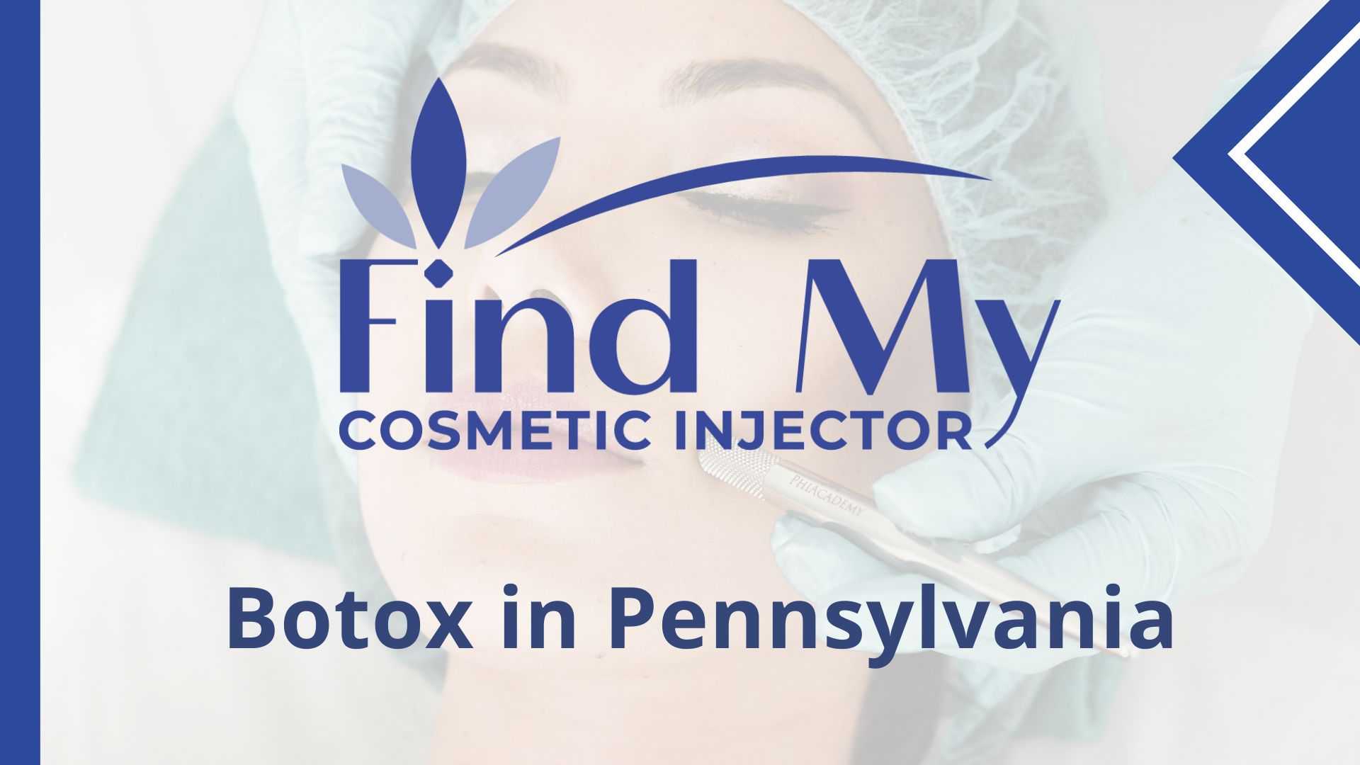 Botox in Pennsylvania - Find My Cosmetic Injector